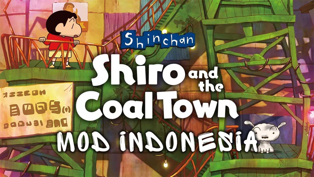 Mod Shin chan: Shiro and The Coal Town Bahasa Indonesia - Tupai Art